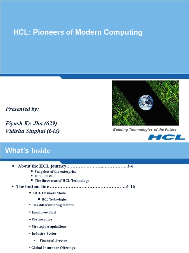 HCL: Pioneers of Modern Computing: Presented By: Piyush Kr. Jha (629) Vidisha Singhal | Download ...