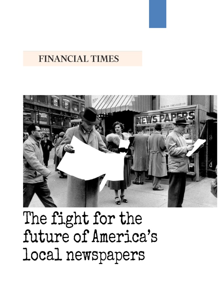 The Fight For The Future of America's Local Newspapers - Financial ...