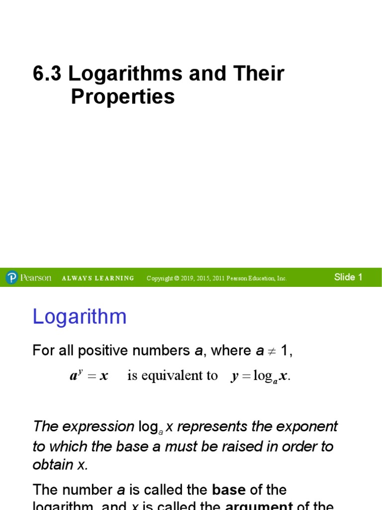 6.3 Logarithms and Their Properties: Slide 1 | PDF | Ph | Logarithm