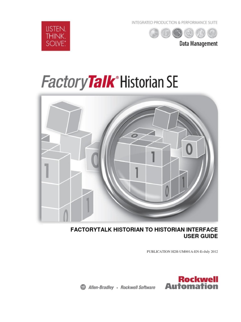 Factorytalk Historian To Historian Interface User Guide: PUBLICATION H2H-UM001A-EN-E-July 2012 ...