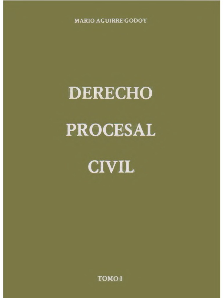 Libro Procesal Civil-Tomo I Mario Aguirre Godoy | PDF | Ley procesal | Jurisdicción