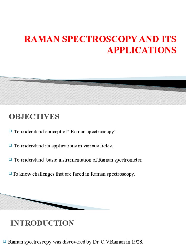 RAMAN SPECTROSCOPY AND ITS New | PDF | Raman Spectroscopy | Spectroscopy