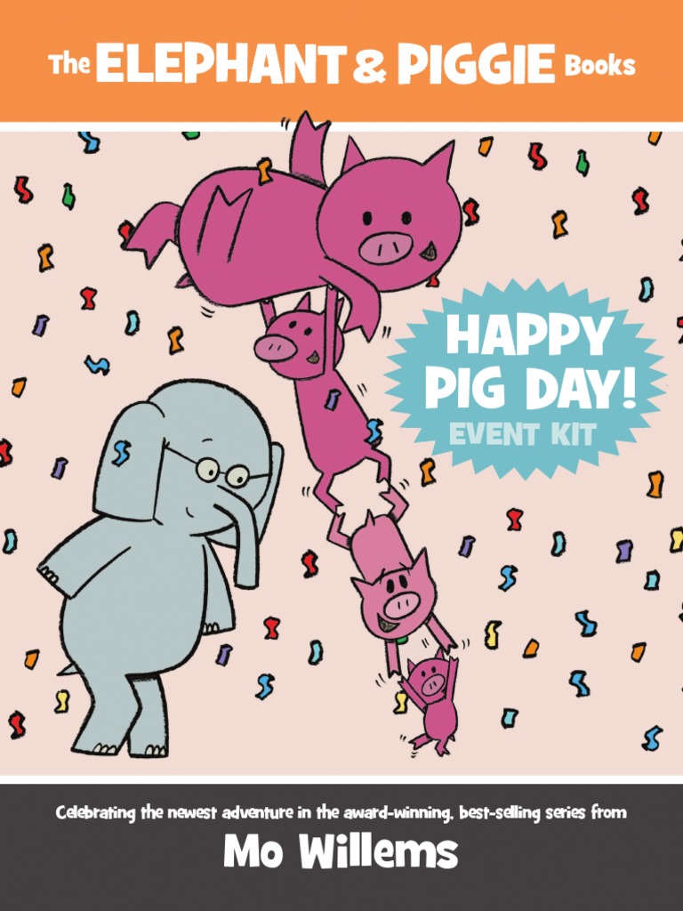 Happy Pig Day!: Mo Willems | PDF