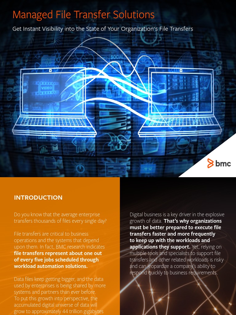 Managed File Transfer Solutions: Get Instant Visibility Into The State of Your Organization's ...