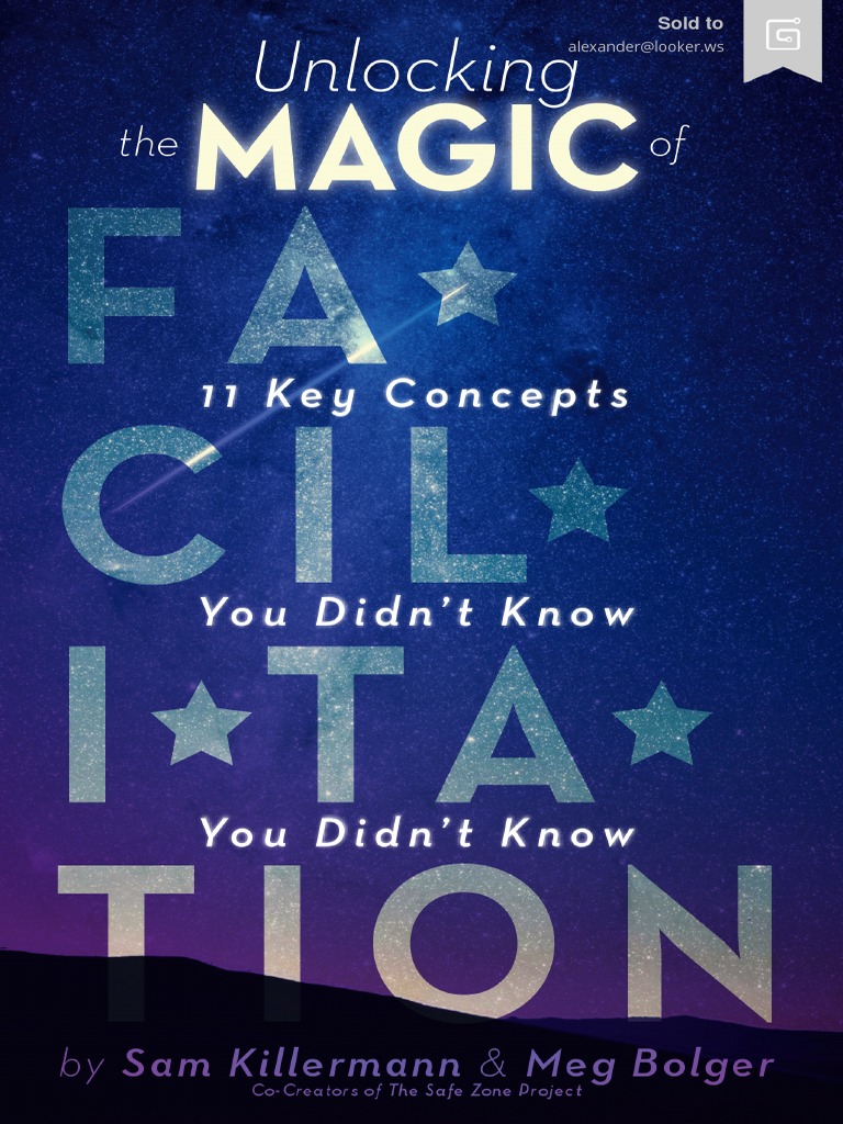 (E-BOOK) Unlocking The Magic of Facilitation by Sam Killermann and Meg ...
