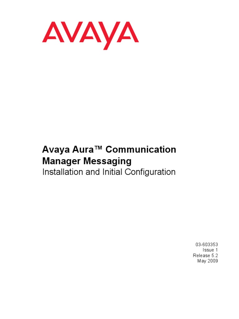 Avaya Aura™ Communication Manager Messaging: Installation and Initial ...