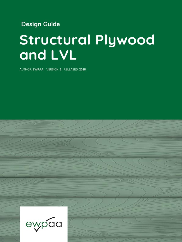 EWPAA Structural Plywood LVL Design Guide v5 FINAL 1 | PDF | Bending ...