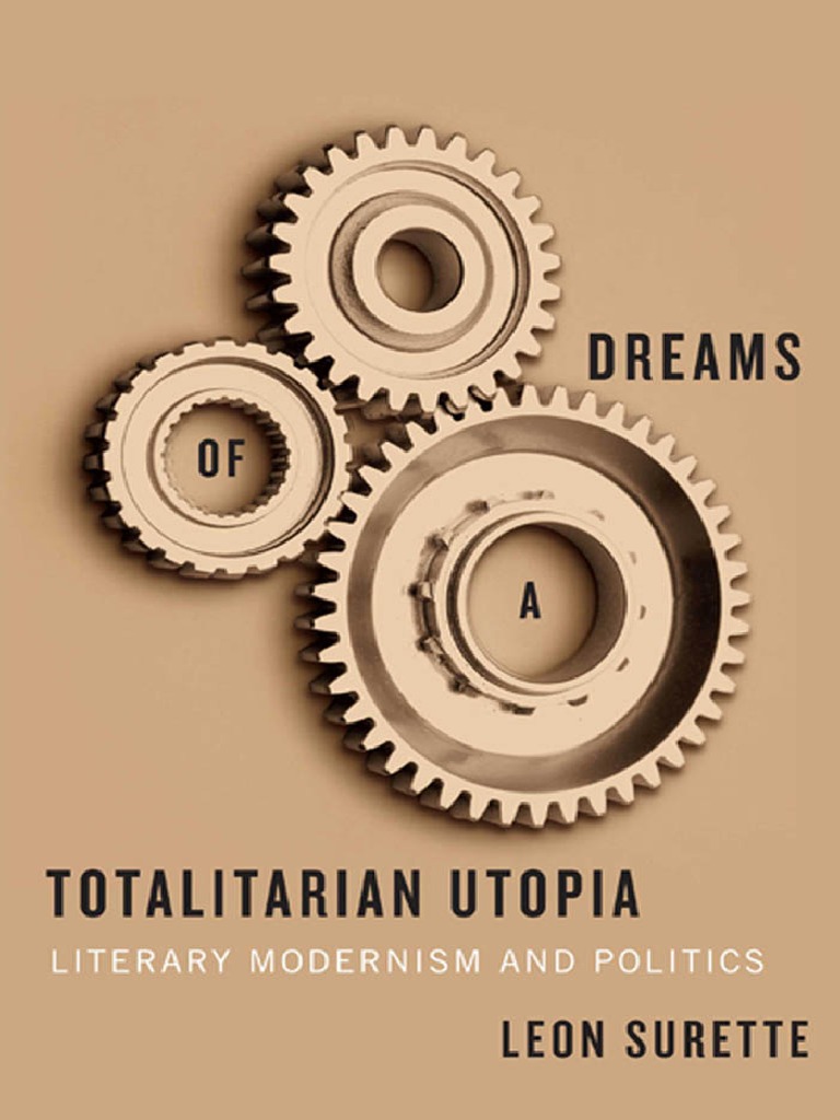 Dreams of A Totalitarian Utopia - Leon Surette | PDF | Fascism | Communism