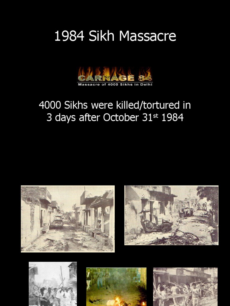 1984 Sikh Massacre: 4000 Sikhs Were Killed/tortured in 3 Days After ...
