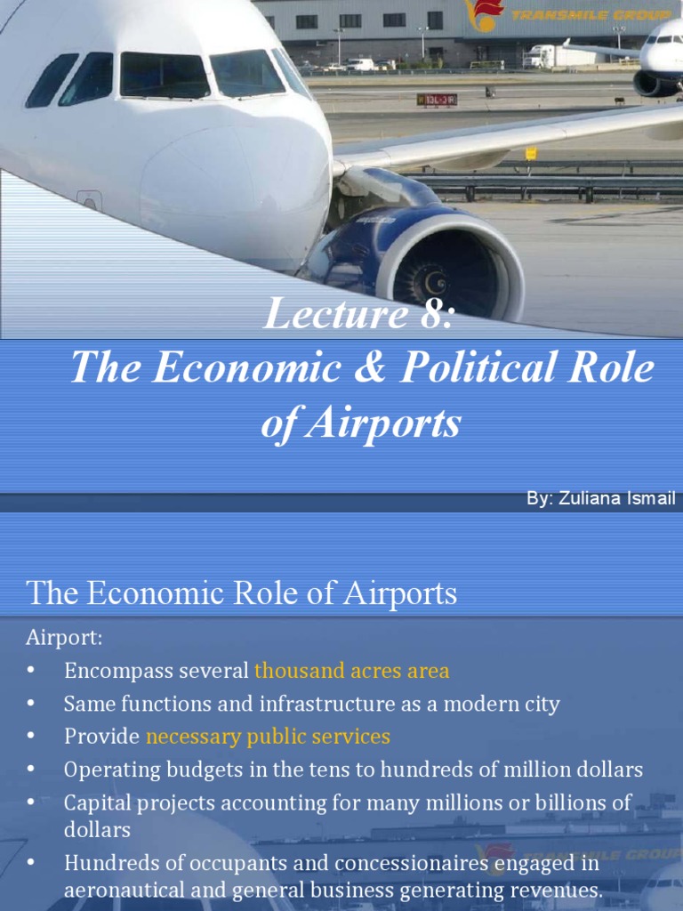 Lecture 8-The Economic Role of Airports | PDF | Airport | Taxes