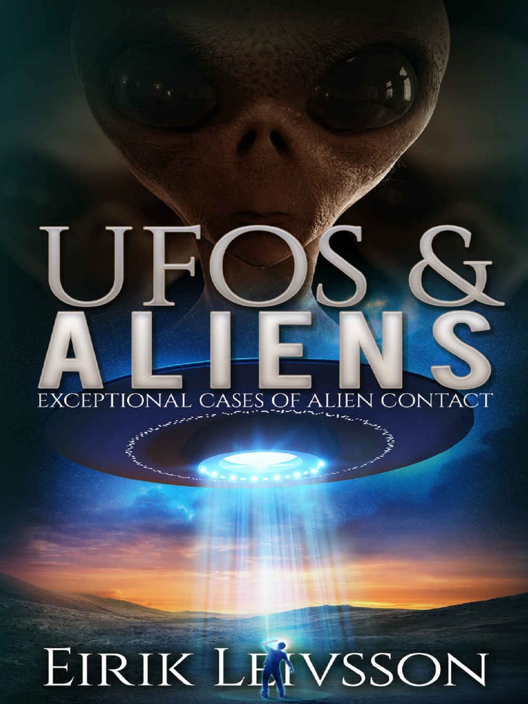 UFOs and Aliens - Exceptional Cases of Alien Contact (PDFDrive) | PDF ...