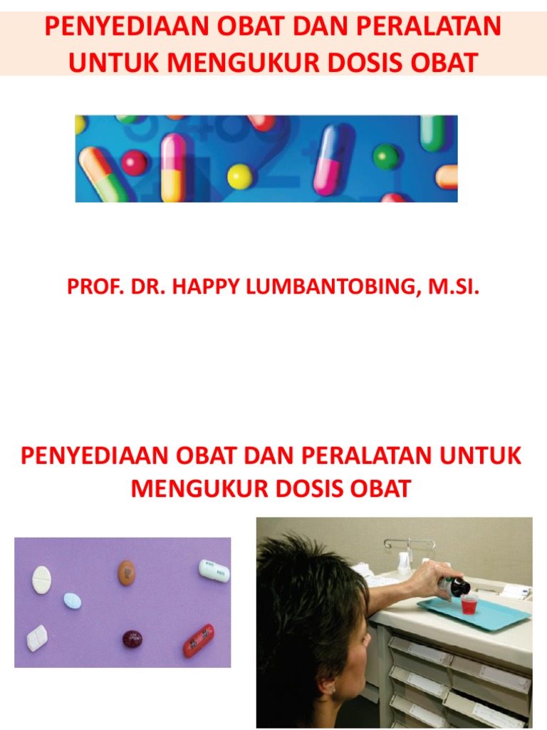 Penyediaan Obat Dan Peralatan Untuk Mengukur Dosis Obat | PDF