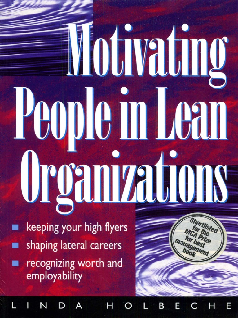 Motivating People in Lean Organizations | PDF | Motivation | Motivational