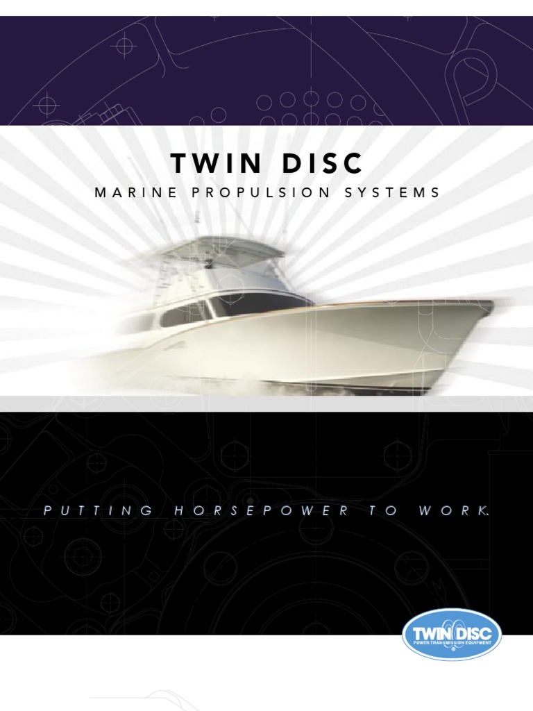 Twin Disc: Marine Propulsion Systems | PDF | Marine Propulsion ...
