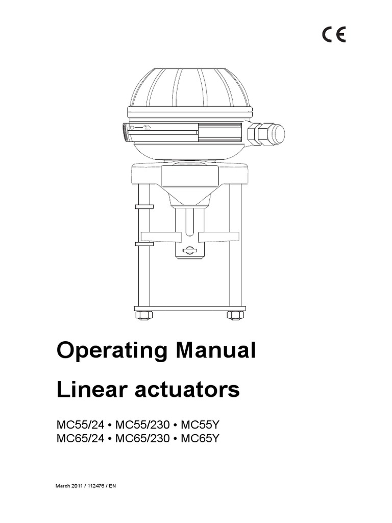 Operating Manual Linear Actuators: MC55/24 - MC55/230 - MC55Y MC65/24 ...