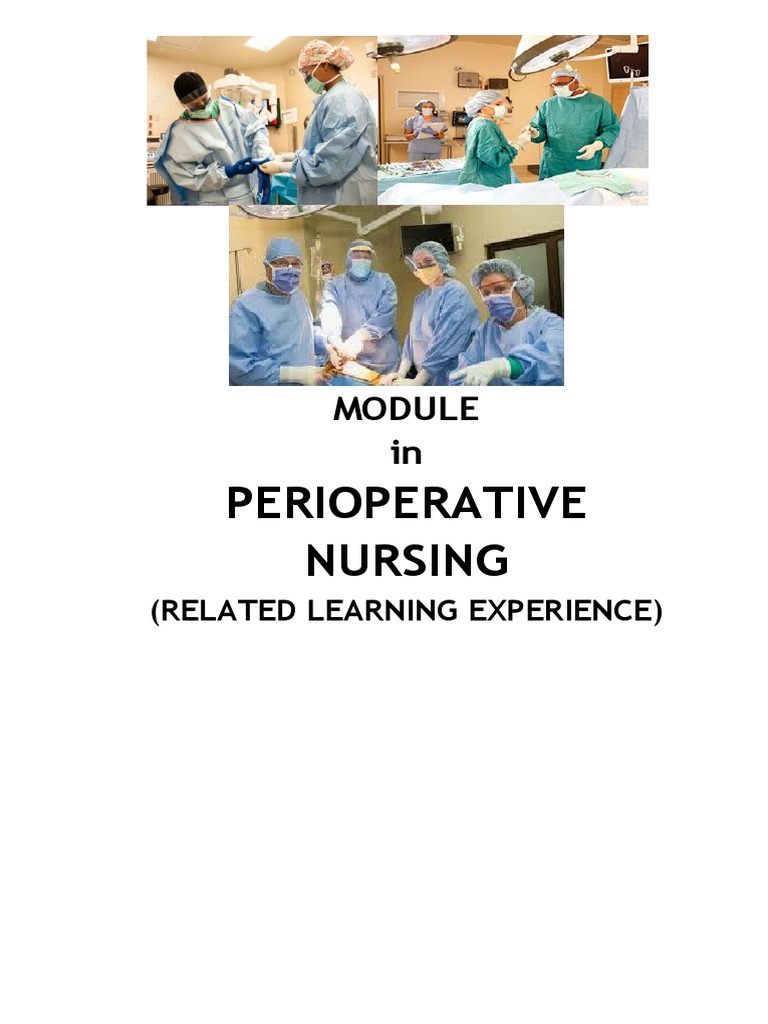 Perioperative Nursing Care Module | PDF | Perioperative | Surgery