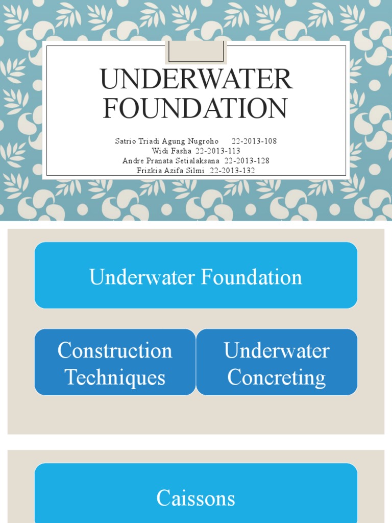 Underwater Foundations: An Analysis of Caissons, Cofferdams, and ...
