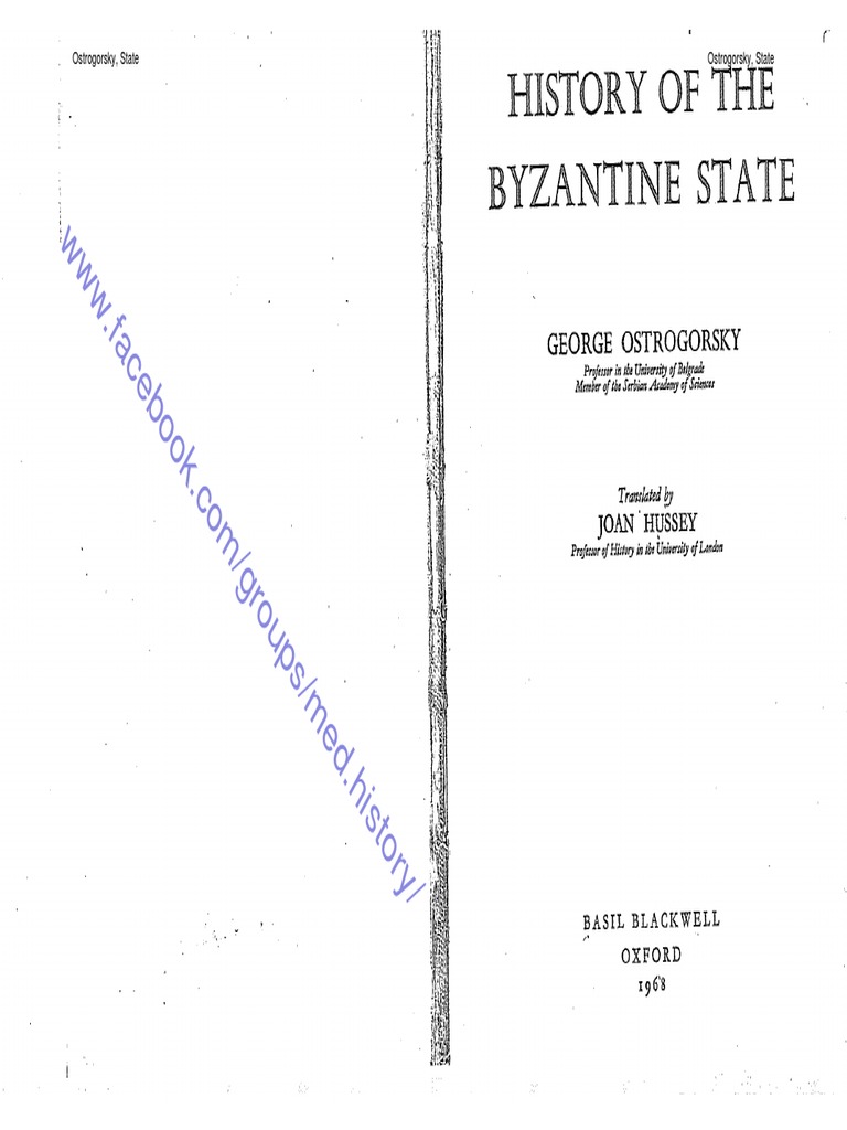 George Ostrogorsky History of The Byzantine State | PDF