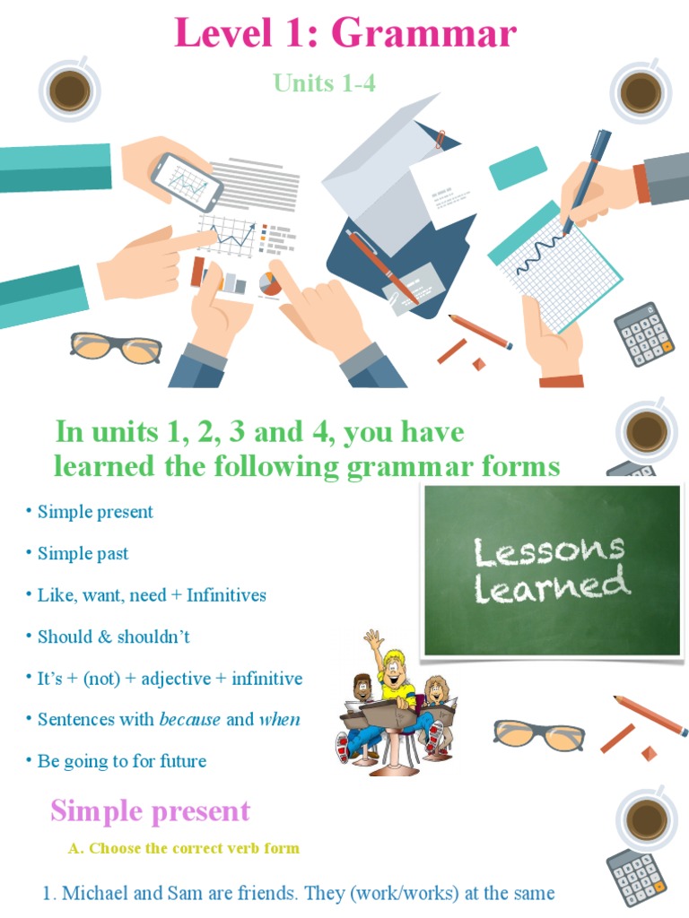 Level 1 Grammar Virtual Class Units 1-4 | PDF | Verb | Grammar