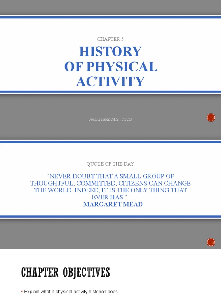 History of Physical Activity: Josh Gordon M.S., CSCS | PDF | Physical ...