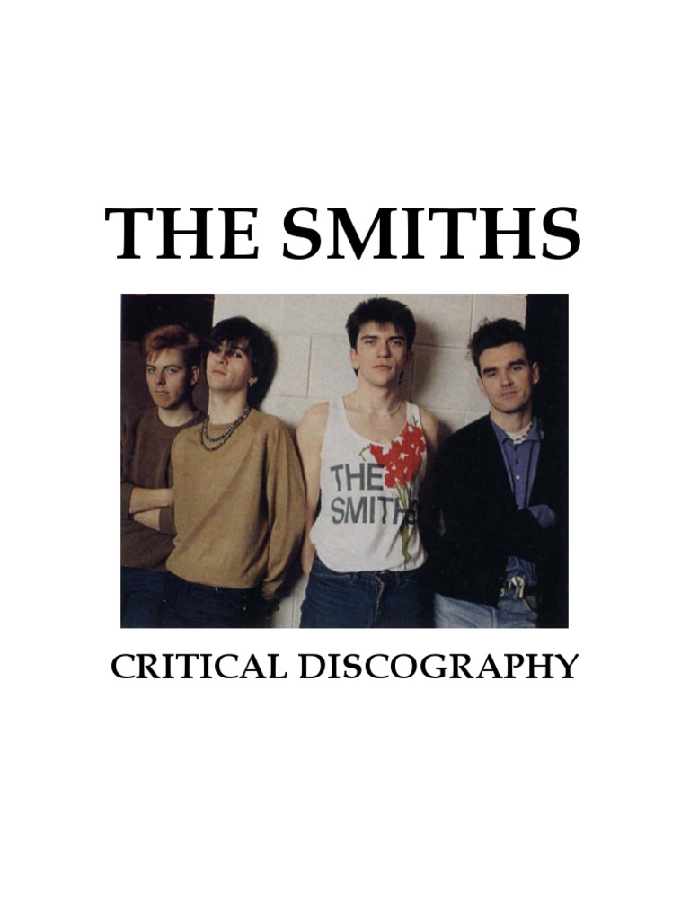 The Smiths Critical Discography - Various | PDF | The Smiths | Leisure