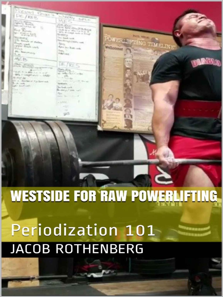 Westside For Raw Powerlifting Periodization 101 | PDF | Dieting ...