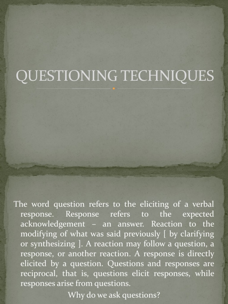 Questioning Techniques | PDF | Question | Human Nature
