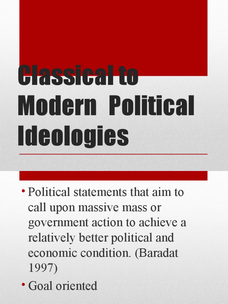 Classical To Modern Political Ideologies | PDF | Ideologies | Marxism