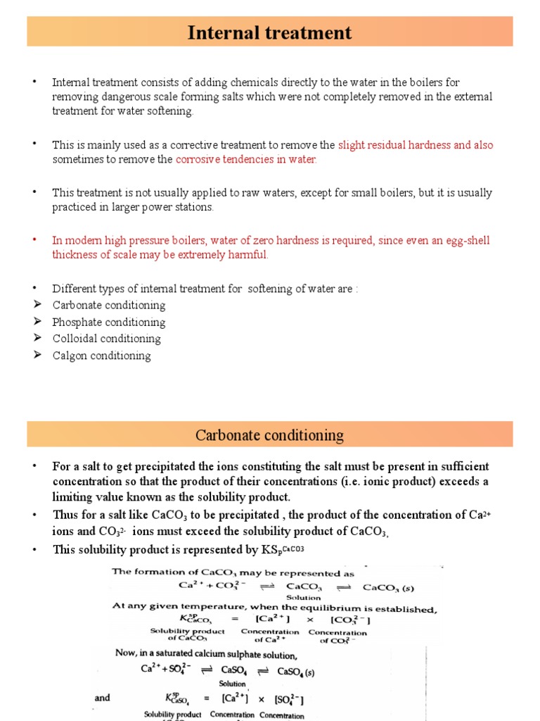 Internal Treatment: Slight Residual Hardness and Also Corrosive ...