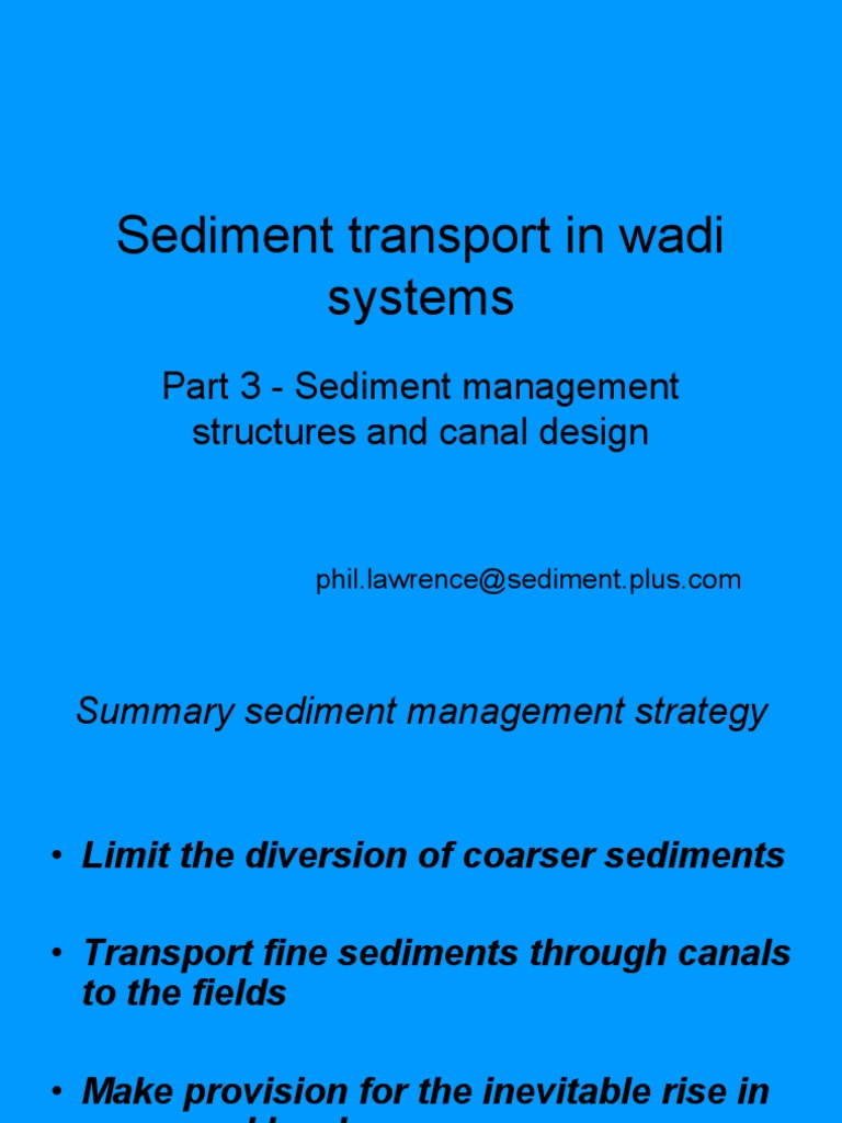 Sediment Transport in Wadi Systems: Part 3 - Sediment Management ...