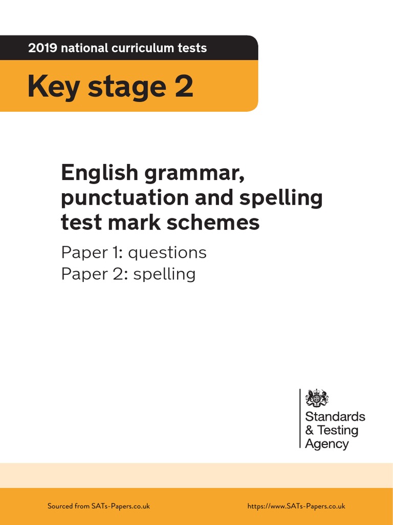 Key Stage 2: English Grammar, Punctuation and Spelling Test Mark ...