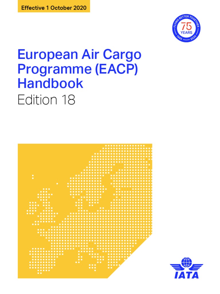 European Air Cargo Programme (EACP) Handbook: Edition 18 | PDF | Cargo ...