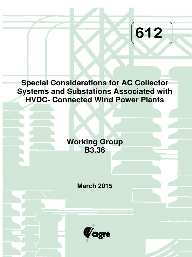 612 Special Considerations For AC Collector Systems and Substations ...