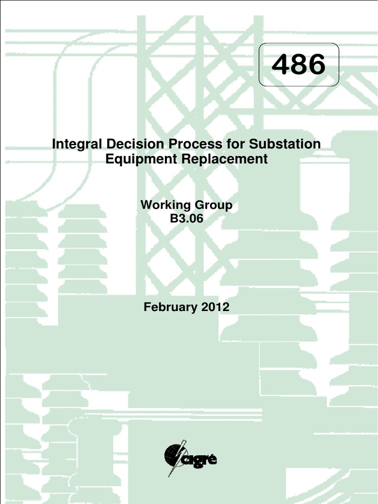 486 Integral Decision Process For Substation Equipment Replacement ...