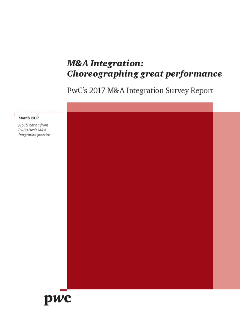 PWC M&A Integration Survey Report 2017 | PDF | Mergers And Acquisitions ...