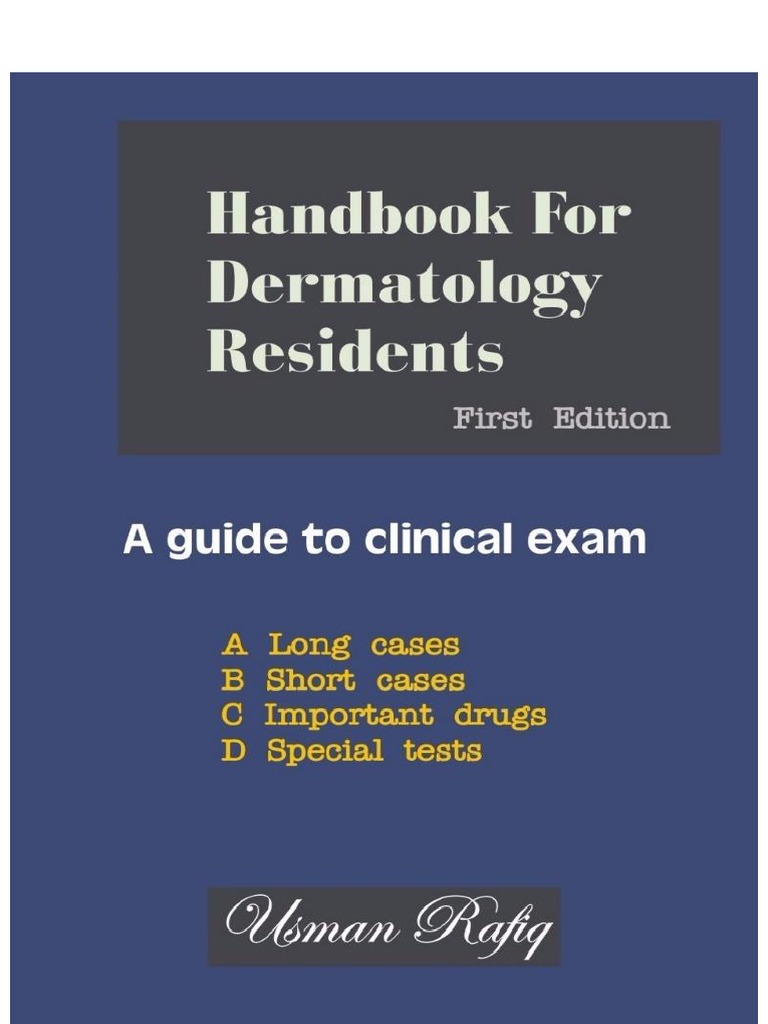 Handbook For Dermatology Residents | PDF | Skin | Cutaneous Conditions