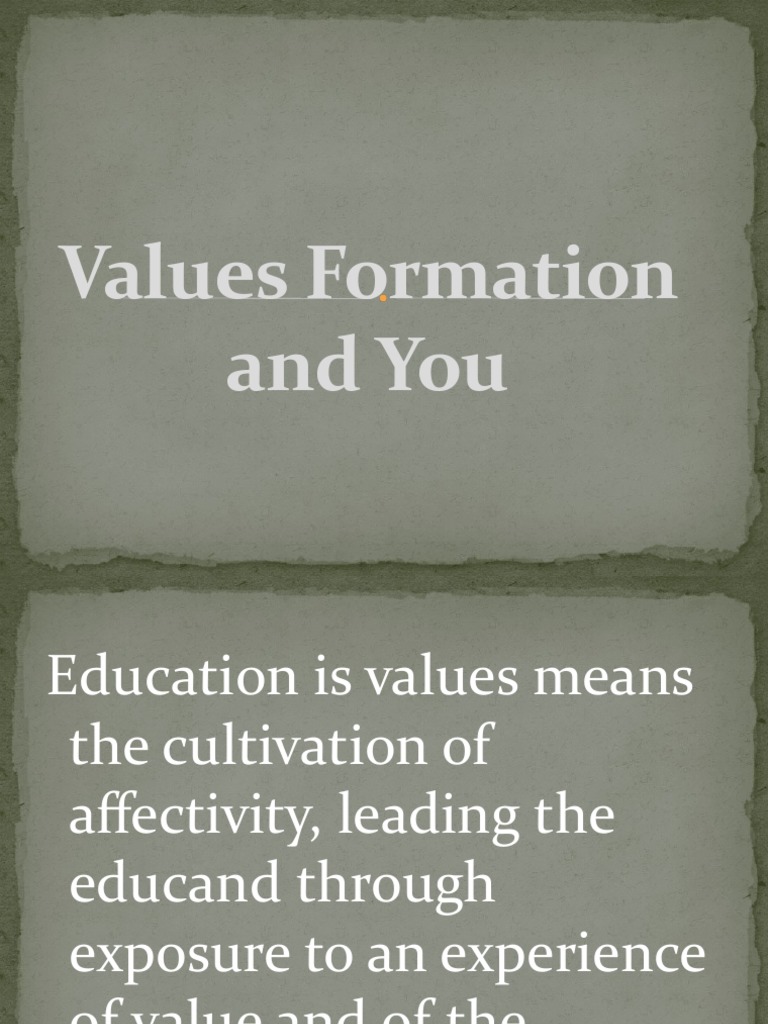 Values Formation and You | PDF | Virtue | Metaphysics Of Mind