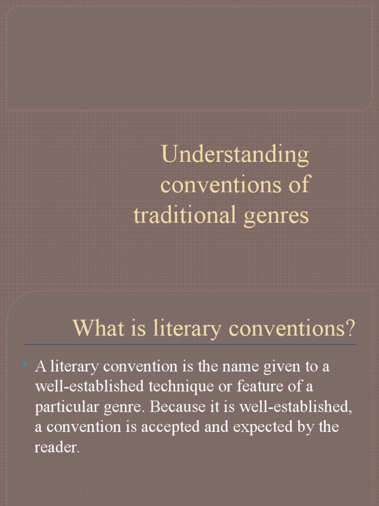 3 Understanding Conventions Of Traditional Genres Pdf Genre Narrative