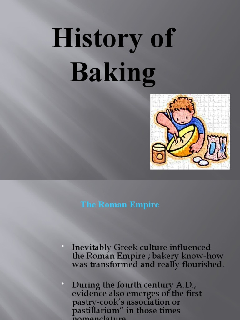 A Comprehensive History of Baking: From Ancient Egypt and Rome to ...