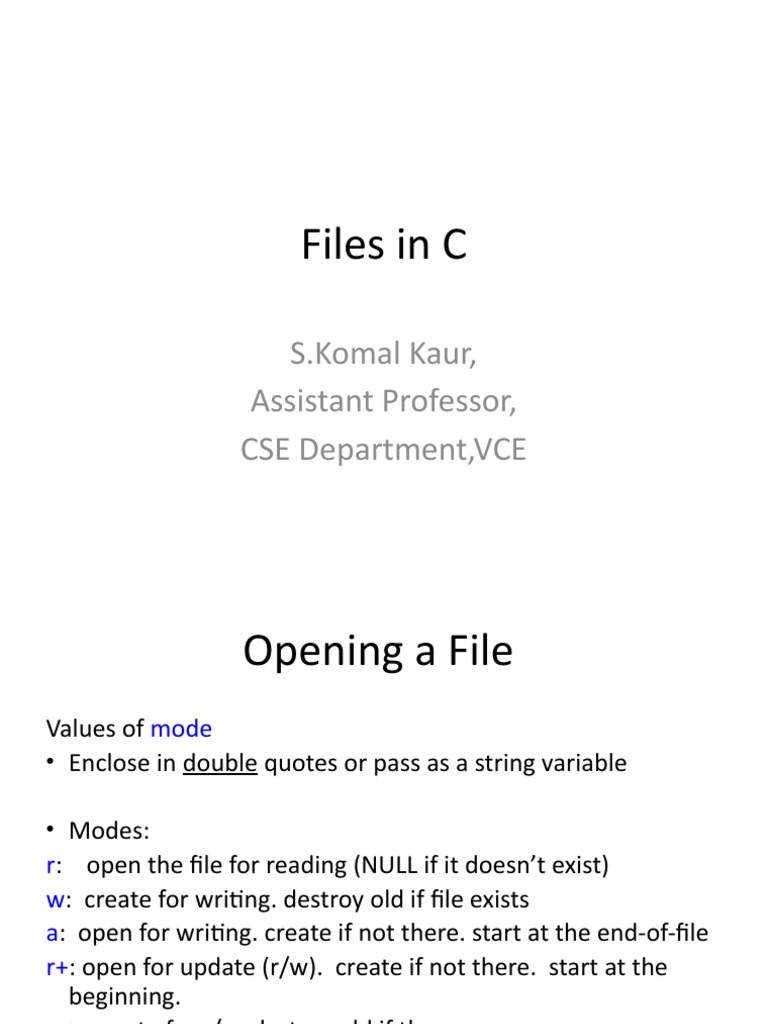 Files in C: S.Komal Kaur, Assistant Professor, CSE Department, VCE | PDF | Pointer (Computer ...