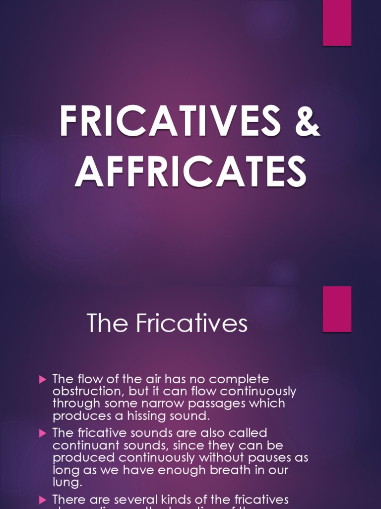 Fricatives and Affricates | PDF | Phonetics | Human Voice