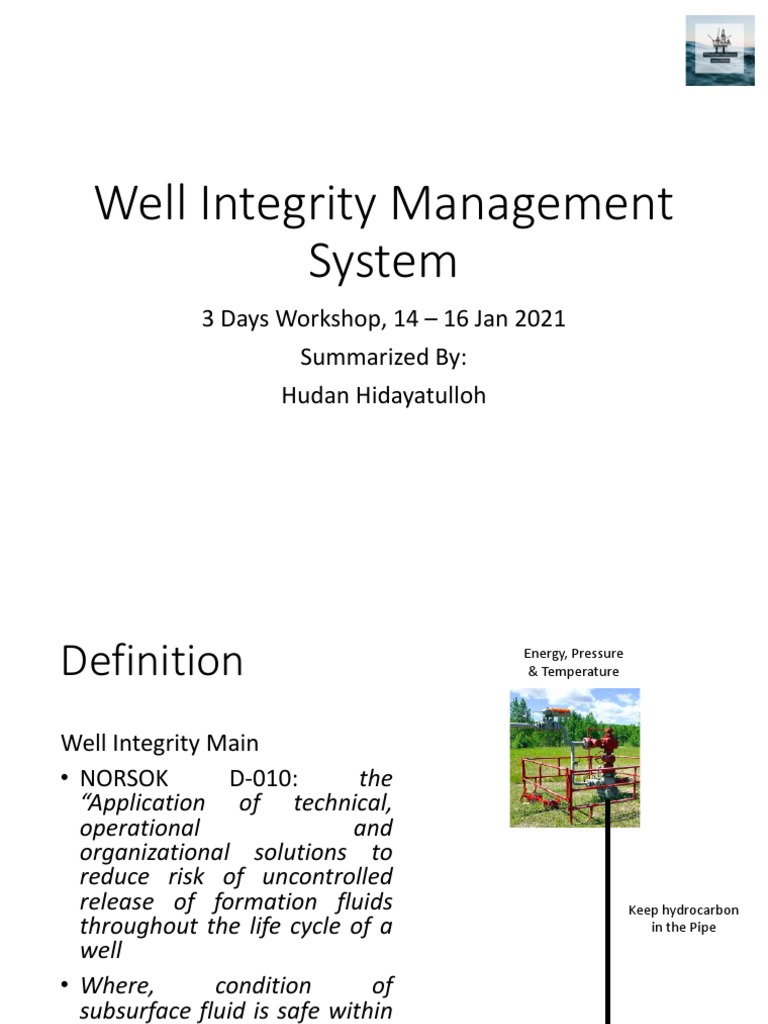Well Integrity Management System: 3 Days Workshop, 14 - 16 Jan 2021 ...