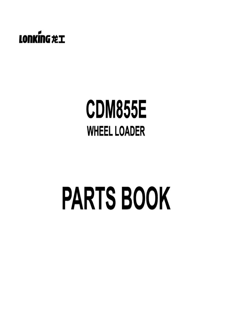 LONKING CDM855E Wheel Loader Parts Book Catalogue (Manual de Partes ...
