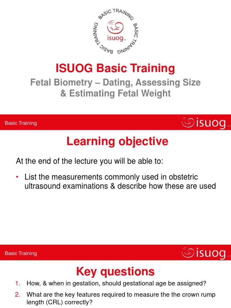 ISUOG Basic Training: Fetal Biometry - Dating, Assessing Size ...