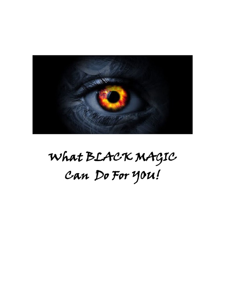 What Black Magic Can Do For YOU! | PDF | Wicca | Witchcraft