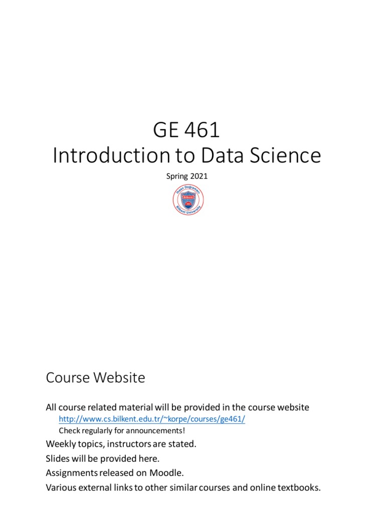 GE 461 Introduction To Data Science: Spring 2021 | PDF | Artificial Neural Network | Machine ...