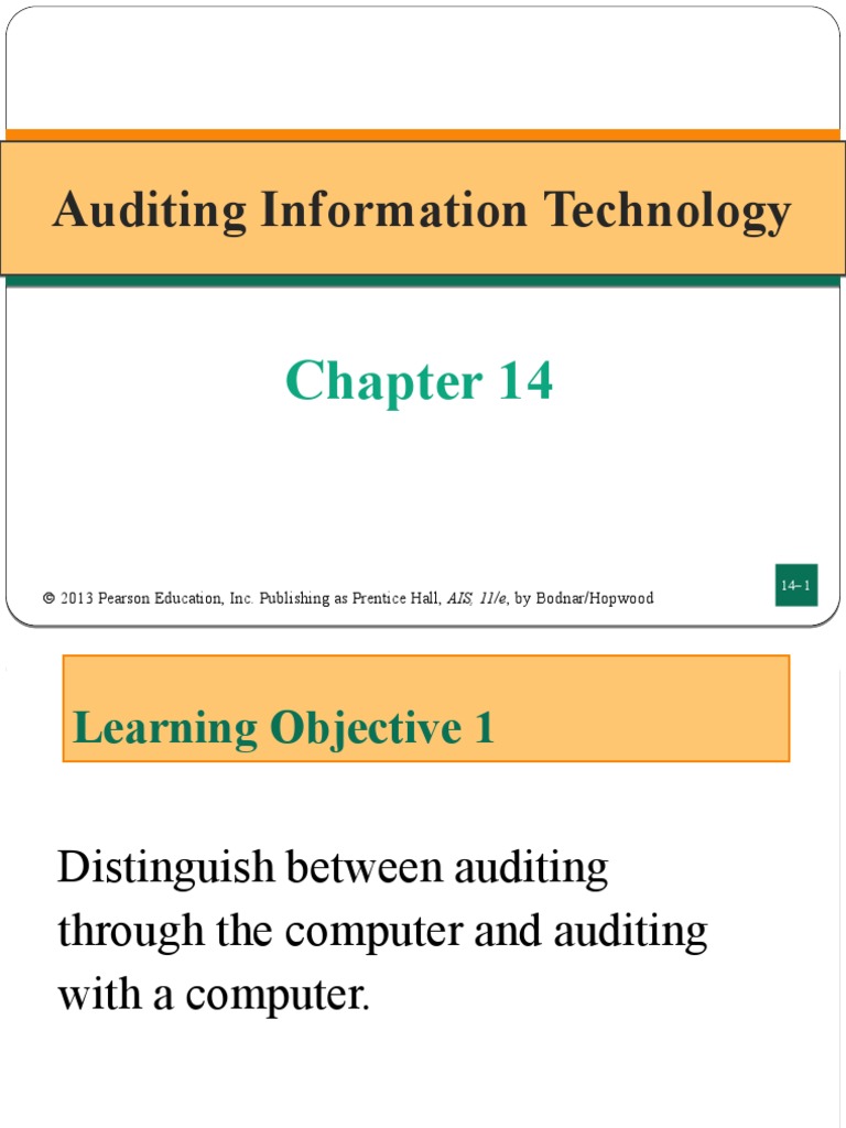 Auditing Information Technology: 2013 Pearson Education, Inc ...