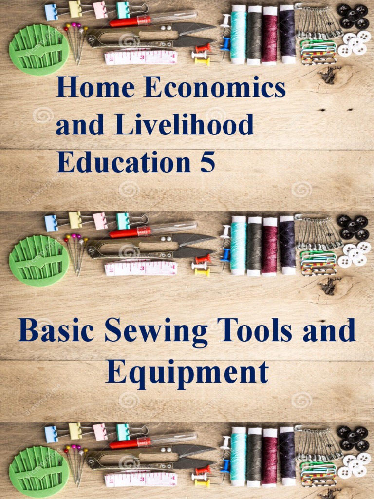 Home Economics and Livelihood Education 5 | PDF | Scissors | Sewing