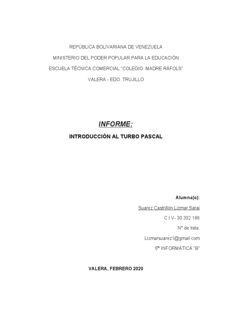 INFORME Introduccion Al Turbo Pascal Lizmar Suarez | PDF | Tipo de datos | Estructura de datos ...