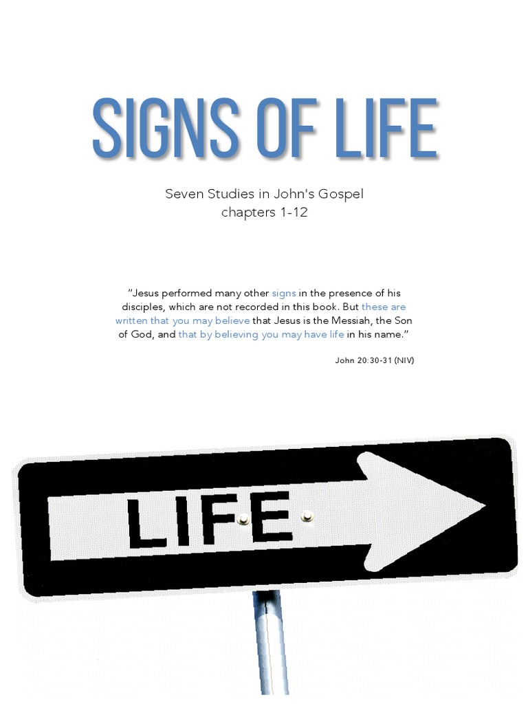 Signs of Life: Seven Studies in John's Gospel Chapters 1-12 | PDF ...